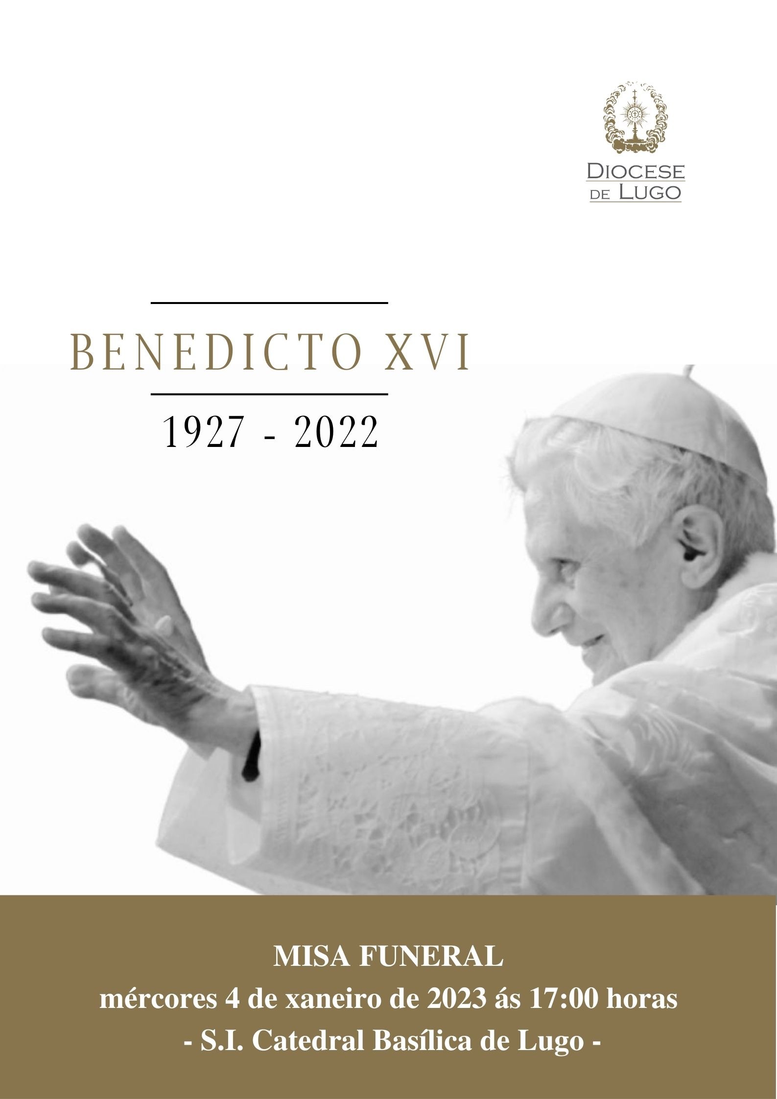 Funeral por Benedicto XVI el 5 en la Catedral » Diócesis de Lugo ...